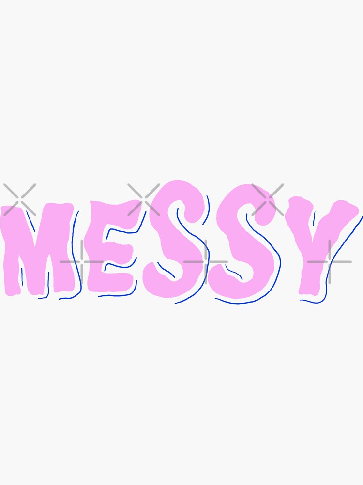"MESSY (Pink & White)" Sticker for Sale by lettersbysid | Redbubble