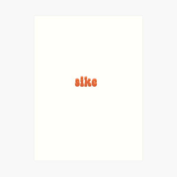 Sike Art Prints | Redbubble