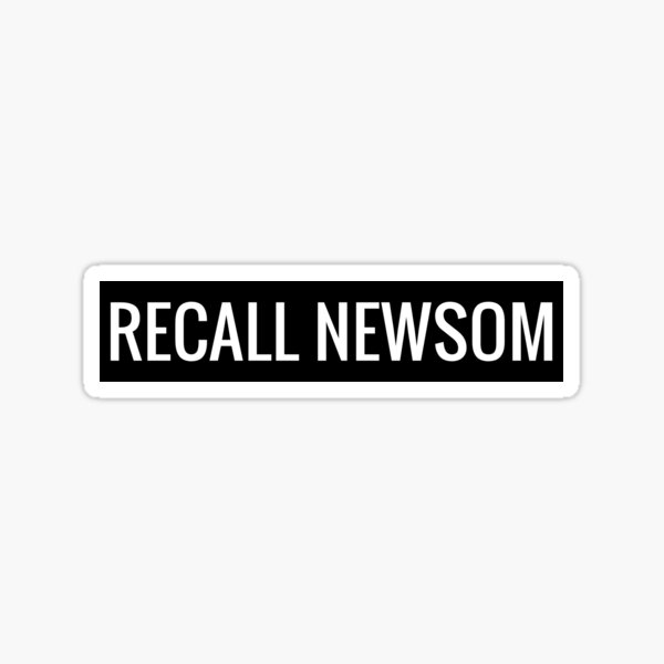 Recall Newsom Stickers | Redbubble