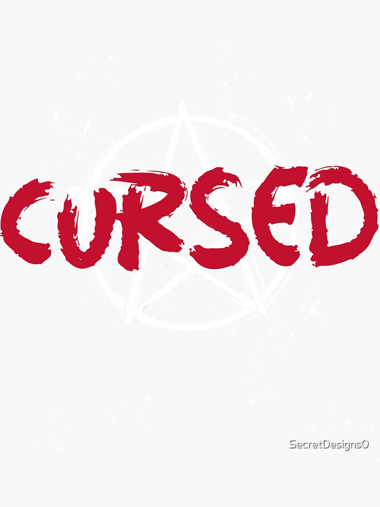 ""Cursed" Edgy and Gothic T-shirt Design" Sticker by SecretDesigns0 ...
