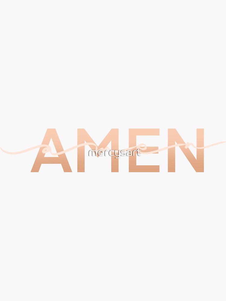 "Amen" Sticker for Sale by mercysart | Redbubble