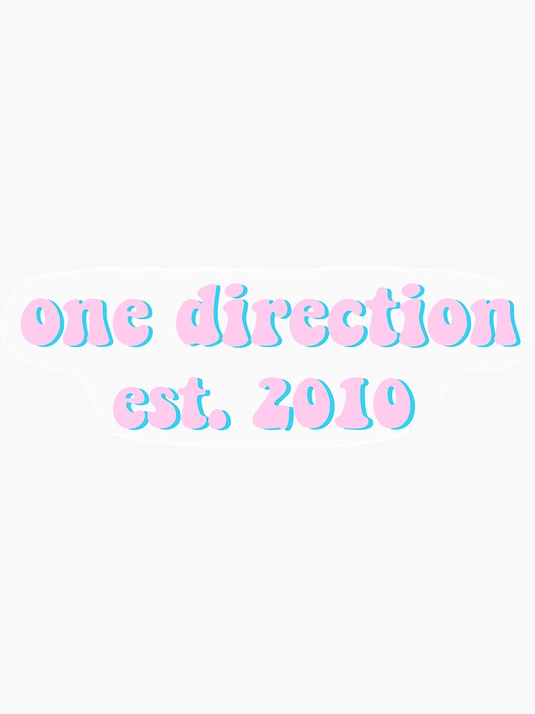 "One Direction Est. 2010" Sticker for Sale by avynbrown | Redbubble