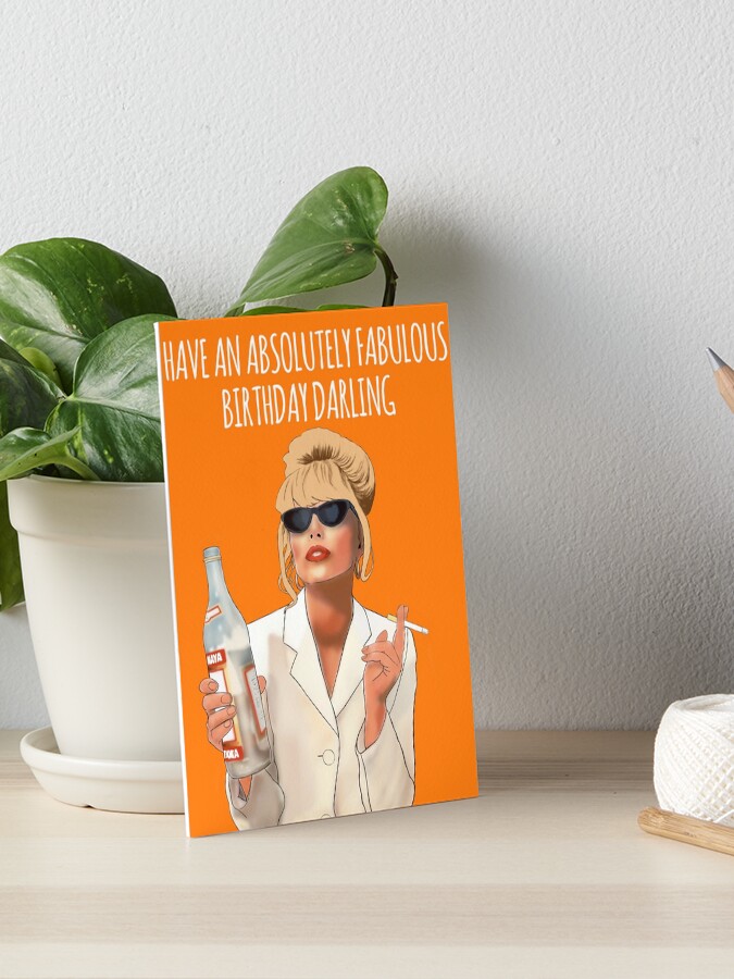 ""Have an absolutely fabulous birthday darling" - Patsy Stone birthday ...