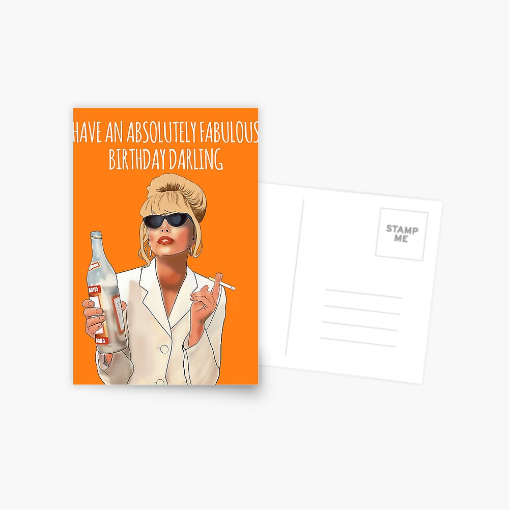 ""Have an absolutely fabulous birthday darling" - Patsy Stone birthday ...