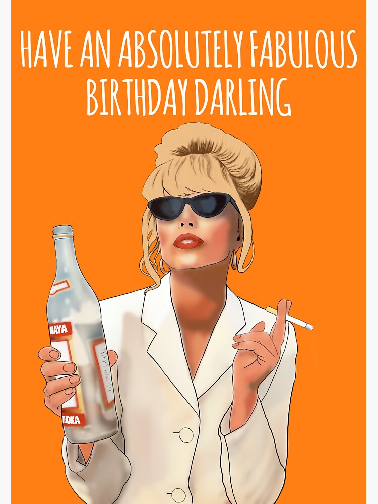 ""Have an absolutely fabulous birthday darling" - Patsy Stone birthday card" Sticker for Sale by ...