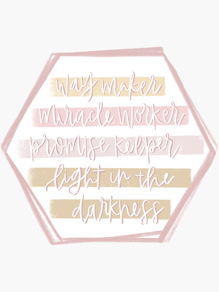 "Way Maker" Sticker for Sale by lauren-dyck | Redbubble