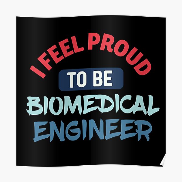Biomedical Engineering Posters | Redbubble