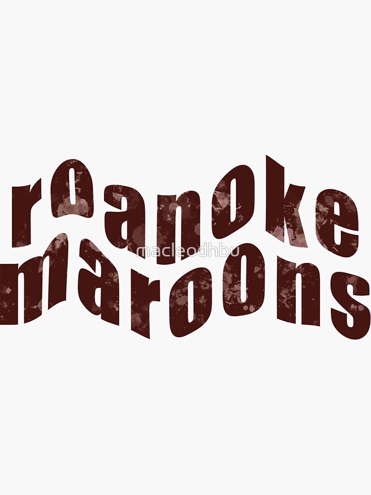 "Roanoke Maroons" Sticker for Sale by macleodhbu | Redbubble
