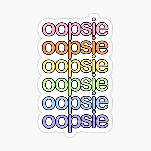 "Oopsie multiple colours " Sticker for Sale by Made-by-bella | Redbubble