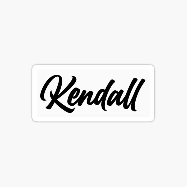 "Name Kendall " Sticker for Sale by paigeschulerr | Redbubble