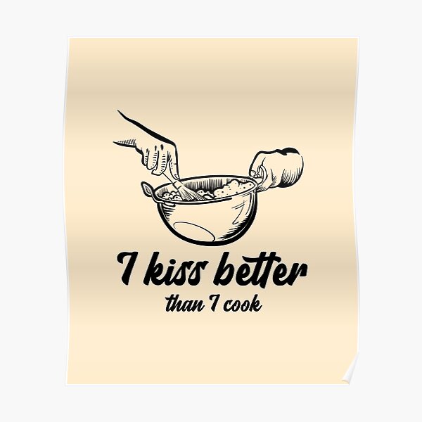 "Funny Kiss Cooking Chef Meme Black Mixing Bowl" Poster by javes93 ...