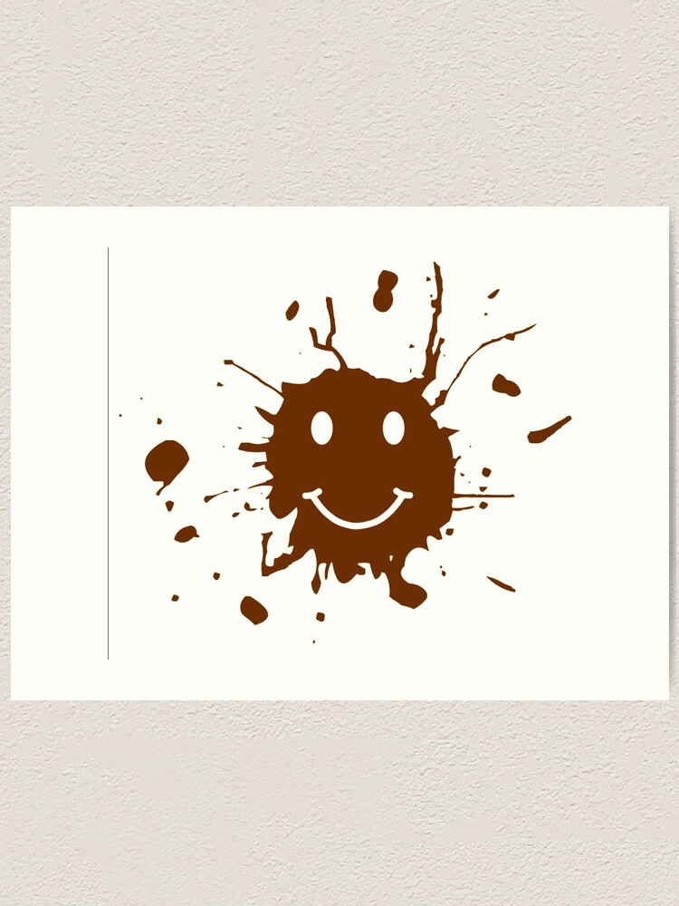 "Smiley Mud Face" Art Print by lucasbrondi | Redbubble