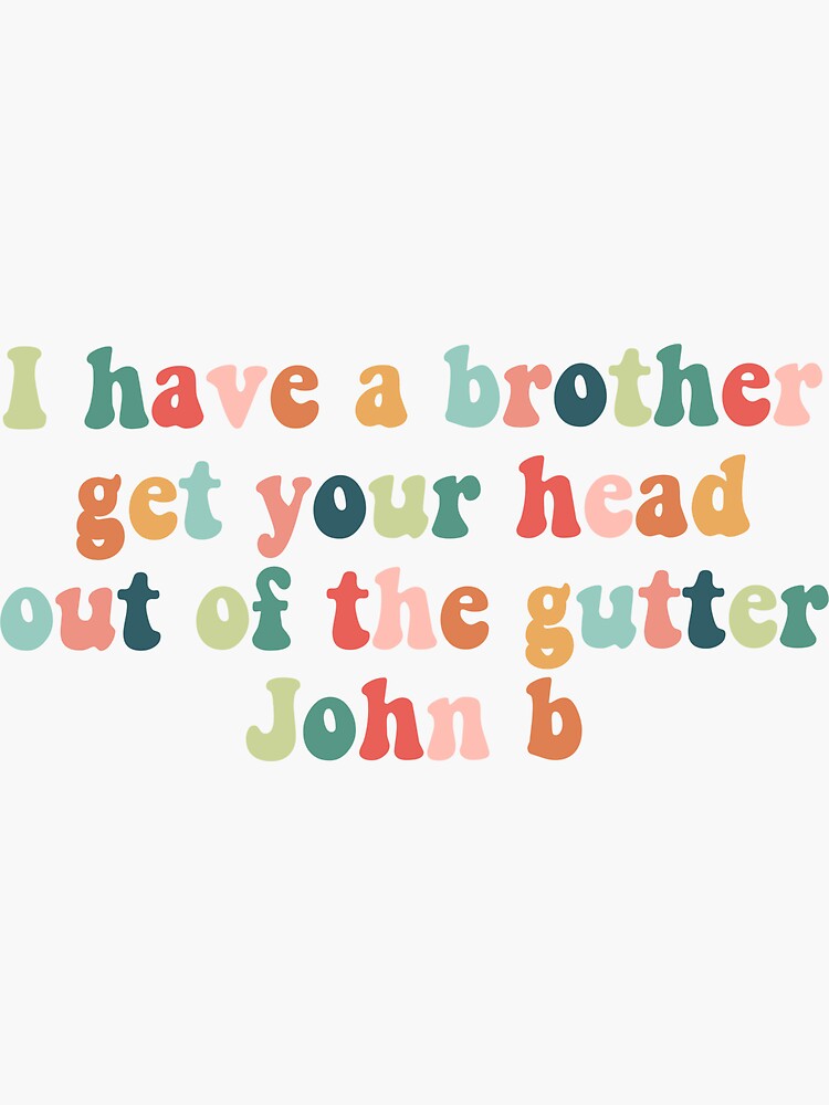 "Outer banks quote " Sticker for Sale by honeystickersz | Redbubble