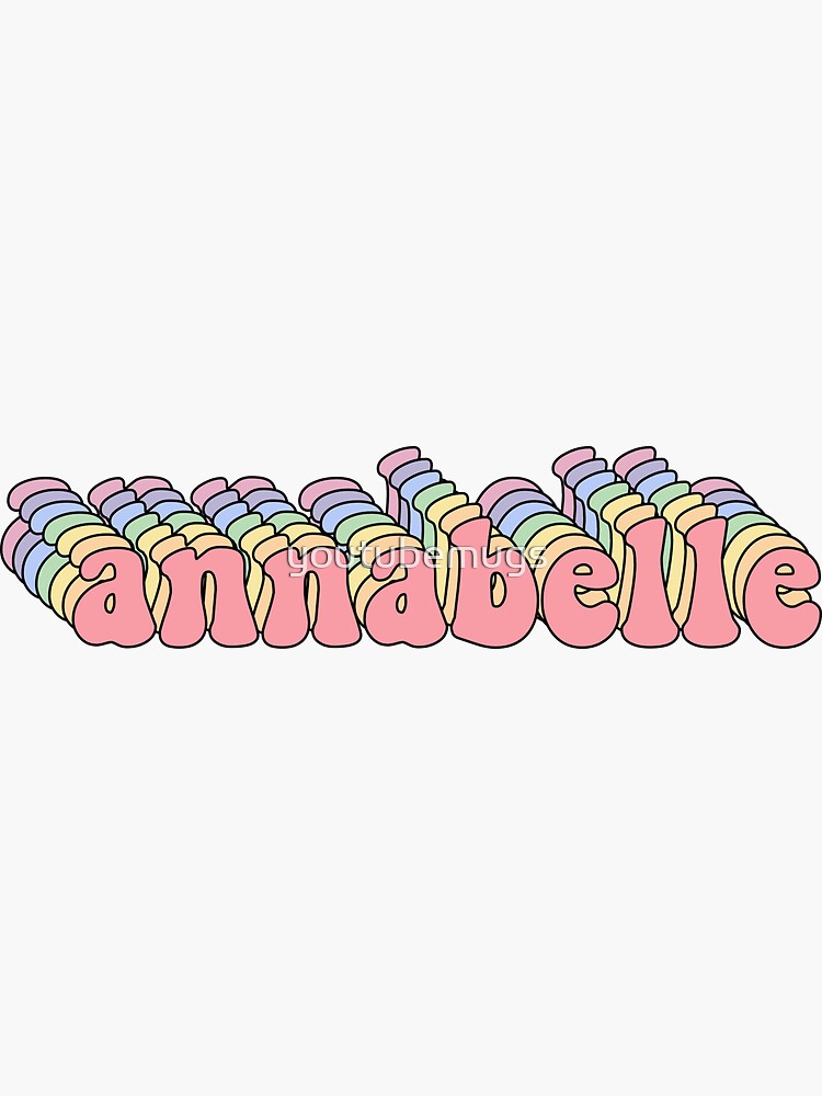 "annabelle name sticker" Sticker for Sale by youtubemugs | Redbubble