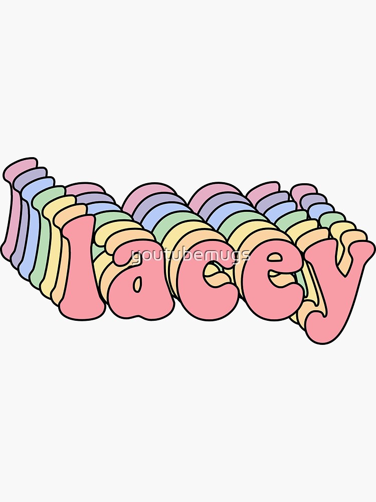 "lacey name sticker" Sticker for Sale by youtubemugs | Redbubble