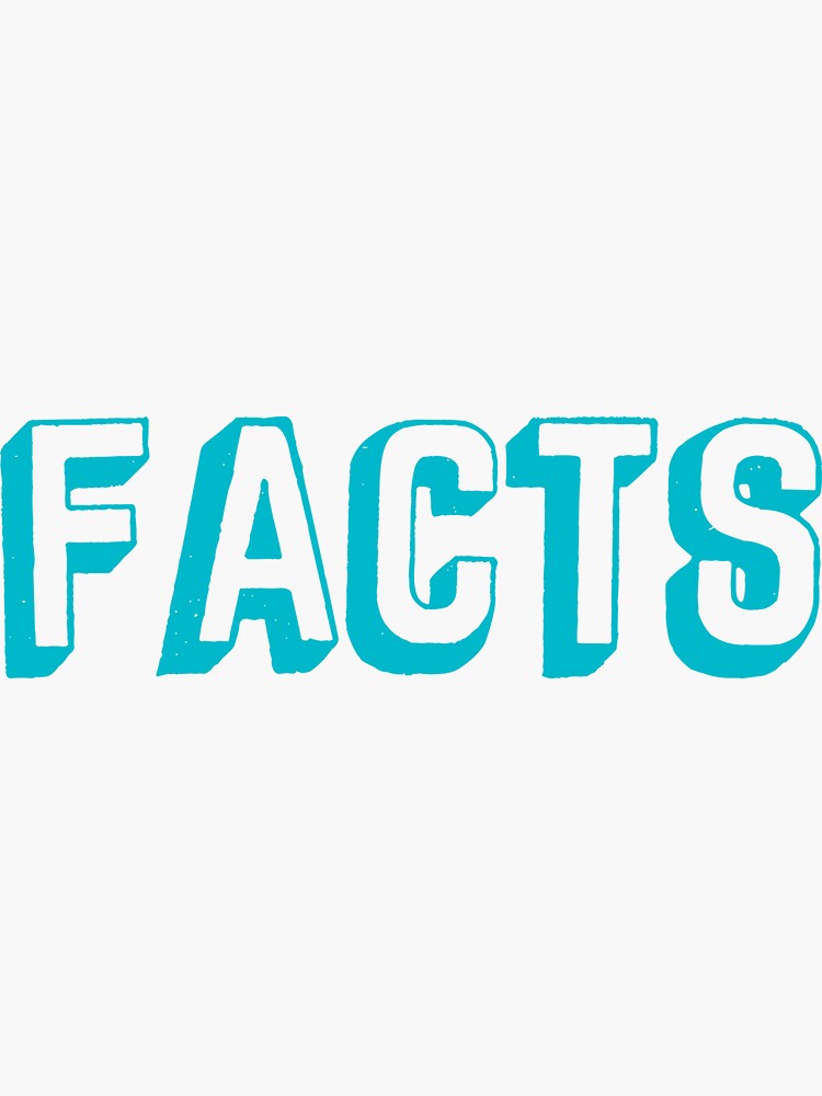 "FACTS" Sticker for Sale by cofera | Redbubble