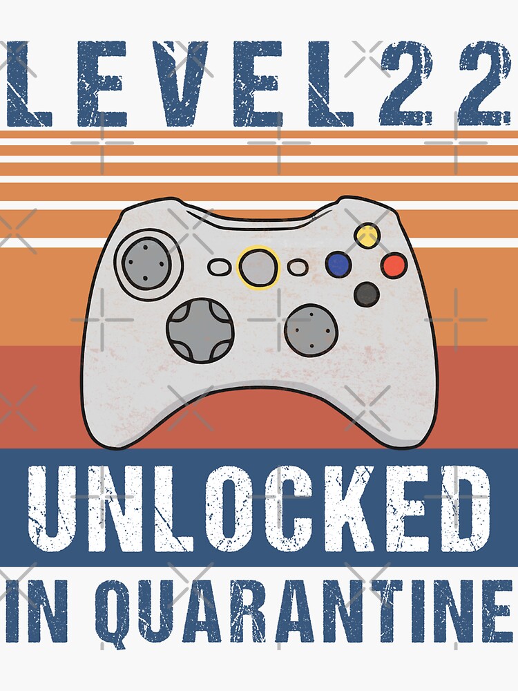 "Level 22 Unlocked In Quarantine, Video Gamer 22th birthday anniversary ...