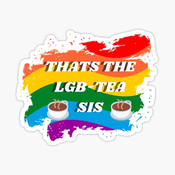 "LGB-TEA" Sticker for Sale by drskxl | Redbubble