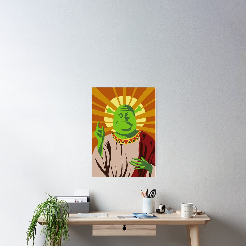 "The Holy Shrek" Poster by Lauraturnip | Redbubble