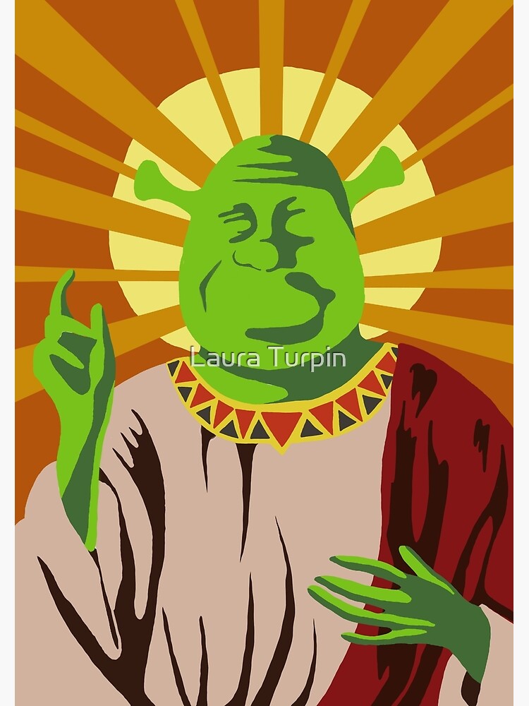 "The Holy Shrek" Art Print for Sale by Lauraturnip | Redbubble