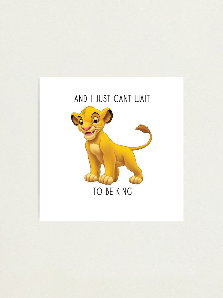 "Simba from the Lion King Disney Quote" Photographic Print for Sale by ...
