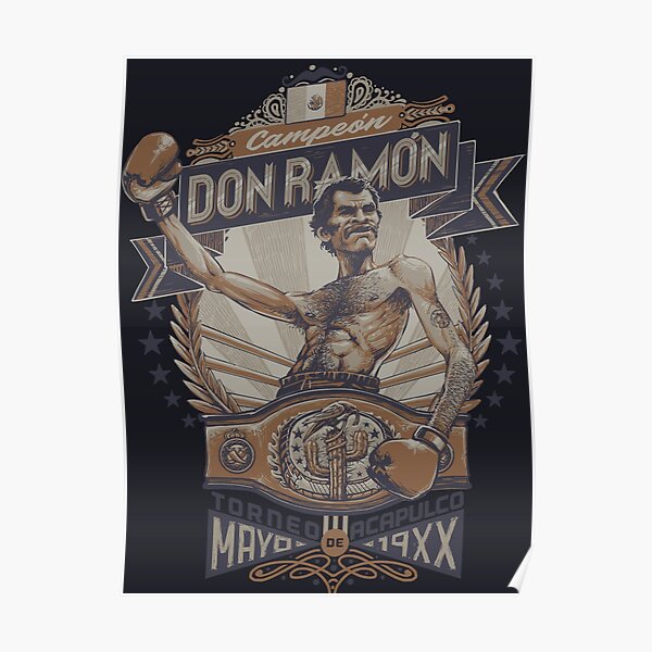 "Don Ramón Luchador" Poster by rodrigogafa | Redbubble