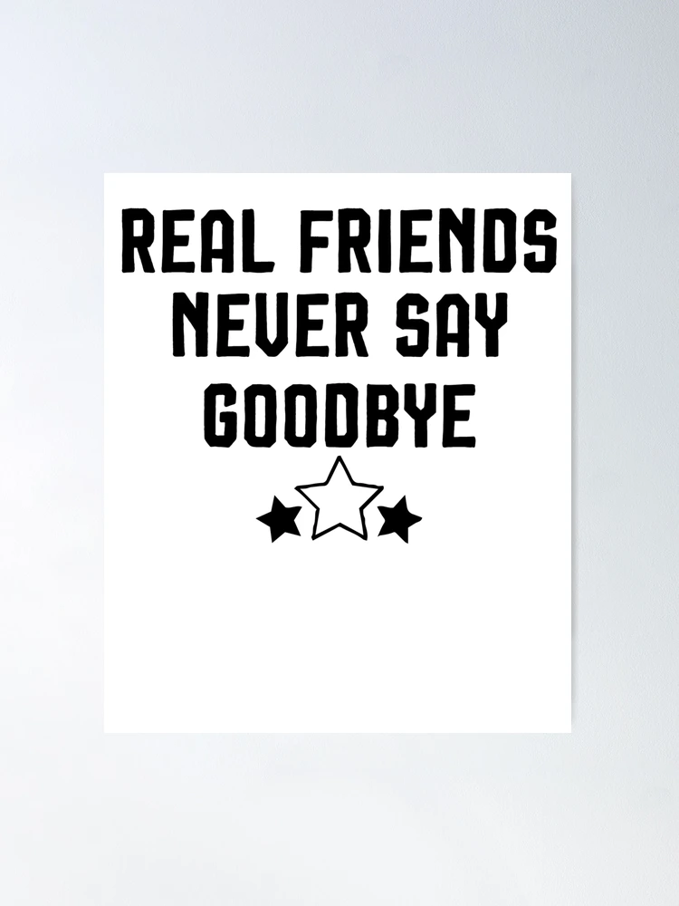 Goodbye Friends Wallpapers
