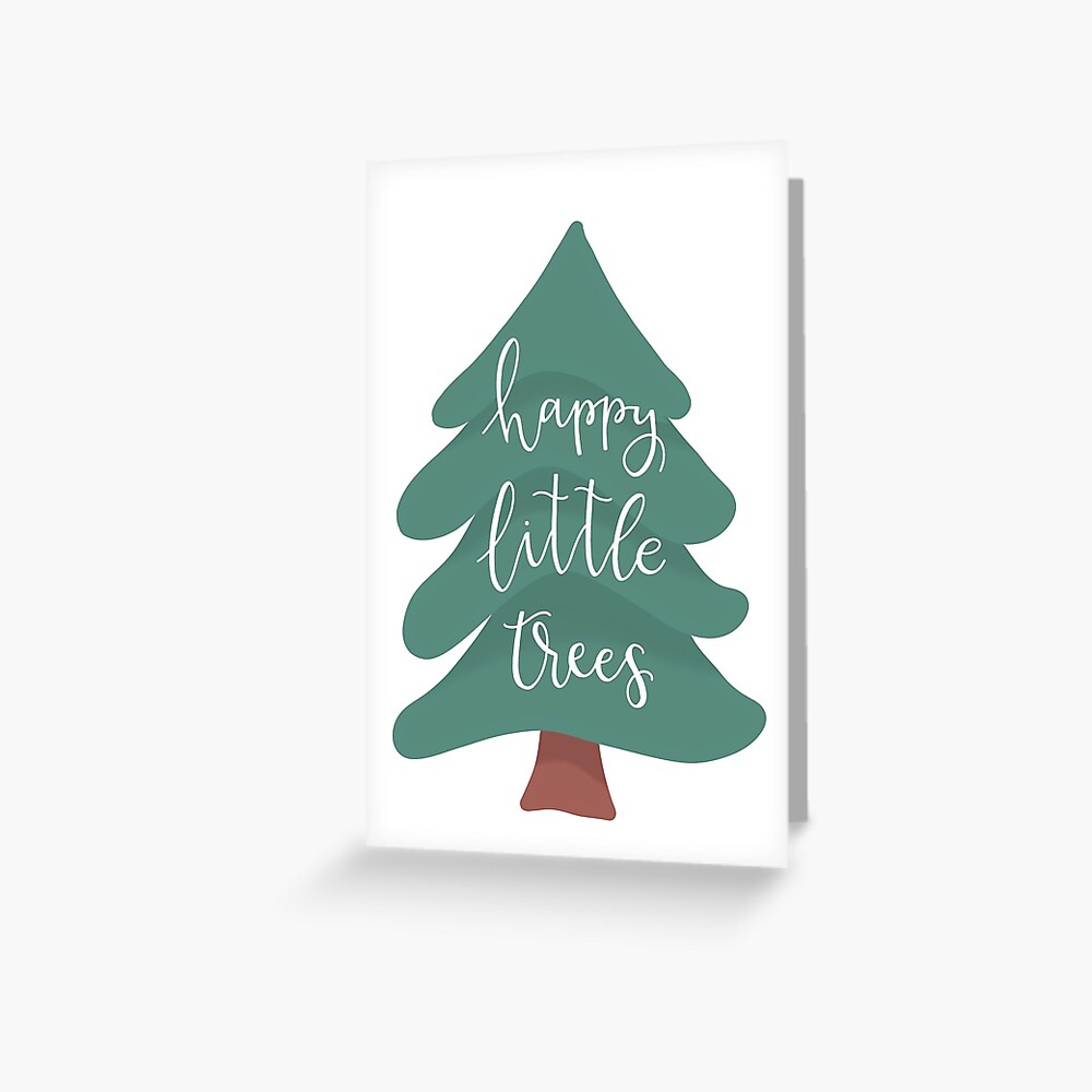 "Happy Little Trees" Greeting Card for Sale by Livieletters | Redbubble