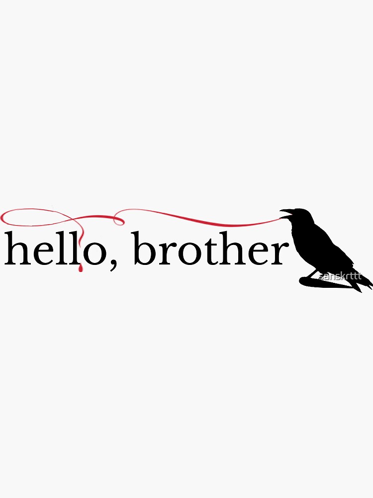 "hello brother" Sticker for Sale by sanskrttt | Redbubble