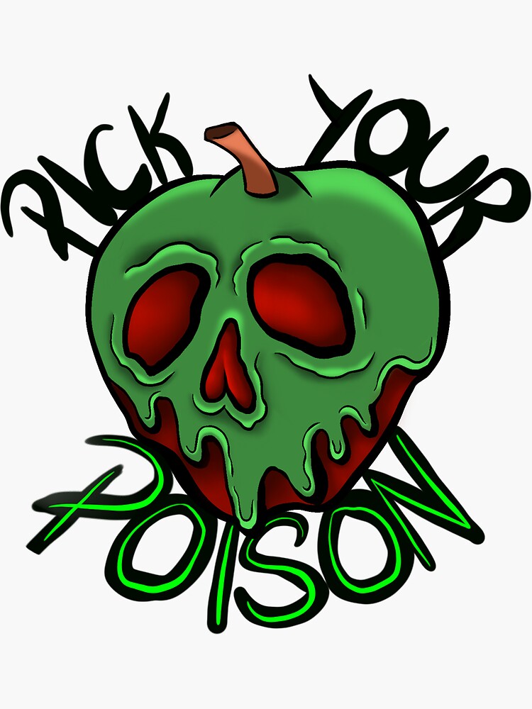 "Poison Apple - Pick Your Poison" Sticker for Sale by nmsurace | Redbubble