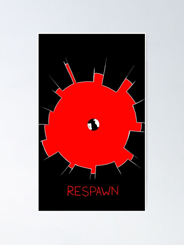 "Respawn Poster" Poster for Sale by surohhorus | Redbubble