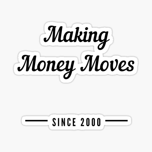 Making Money Stickers | Redbubble