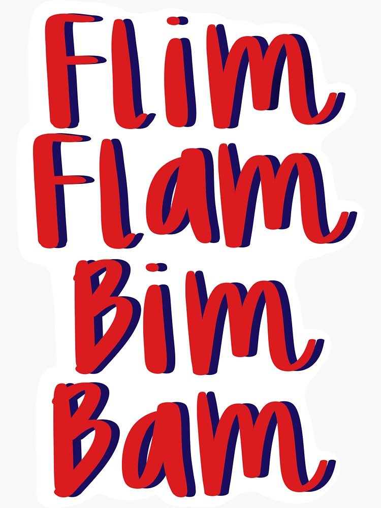"Flim Flam Bim Bam" Sticker by kaletuck | Redbubble