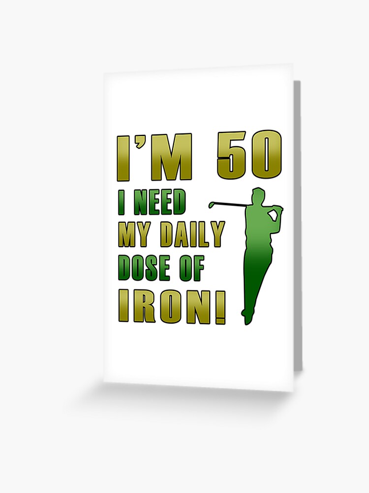 "50th Birthday For Golf Lovers" Greeting Card for Sale by ...