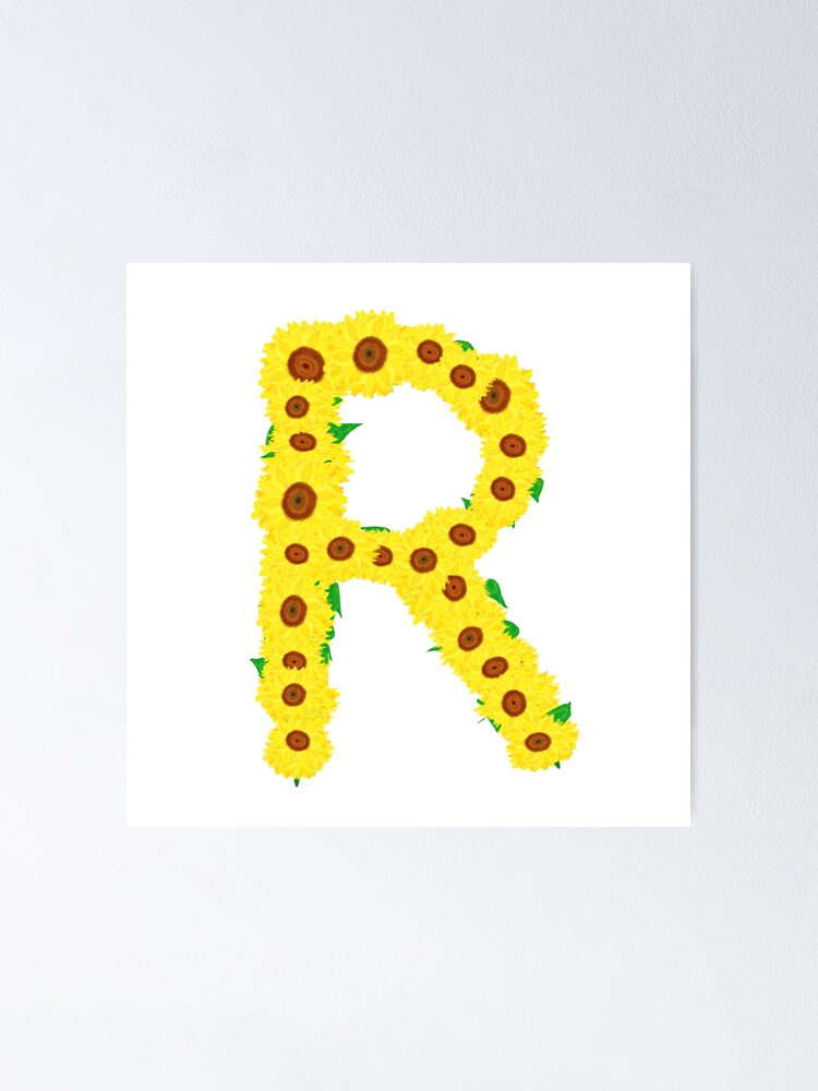 "Sunflowers Initial Letter R (White Background)" Poster for Sale by ...