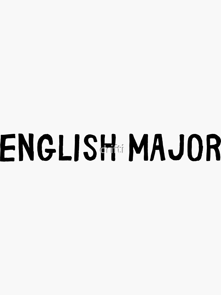 "English major " Sticker for Sale by drifti | Redbubble