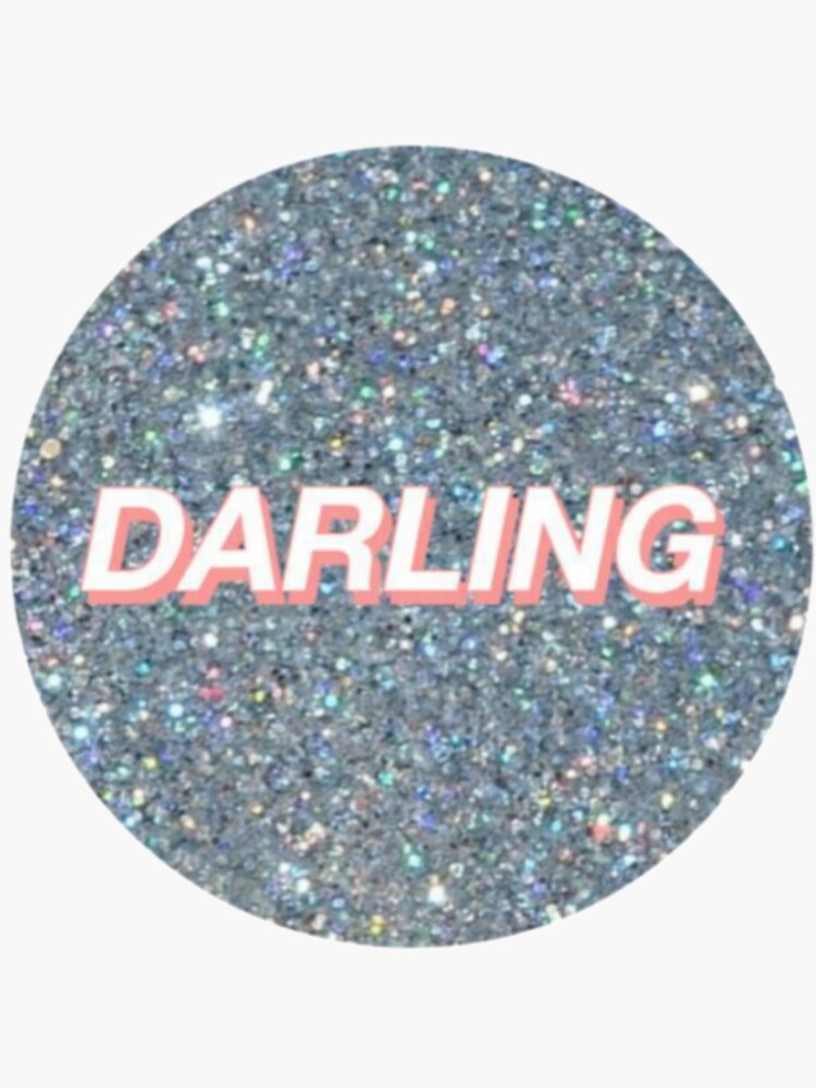 "Darling glitter aesthetic" Sticker for Sale by Iamstar | Redbubble