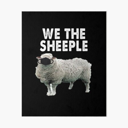 We The Sheeple Wall Art | Redbubble