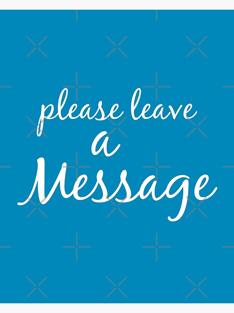 "please leave a message lettering" Poster for Sale by scipics | Redbubble