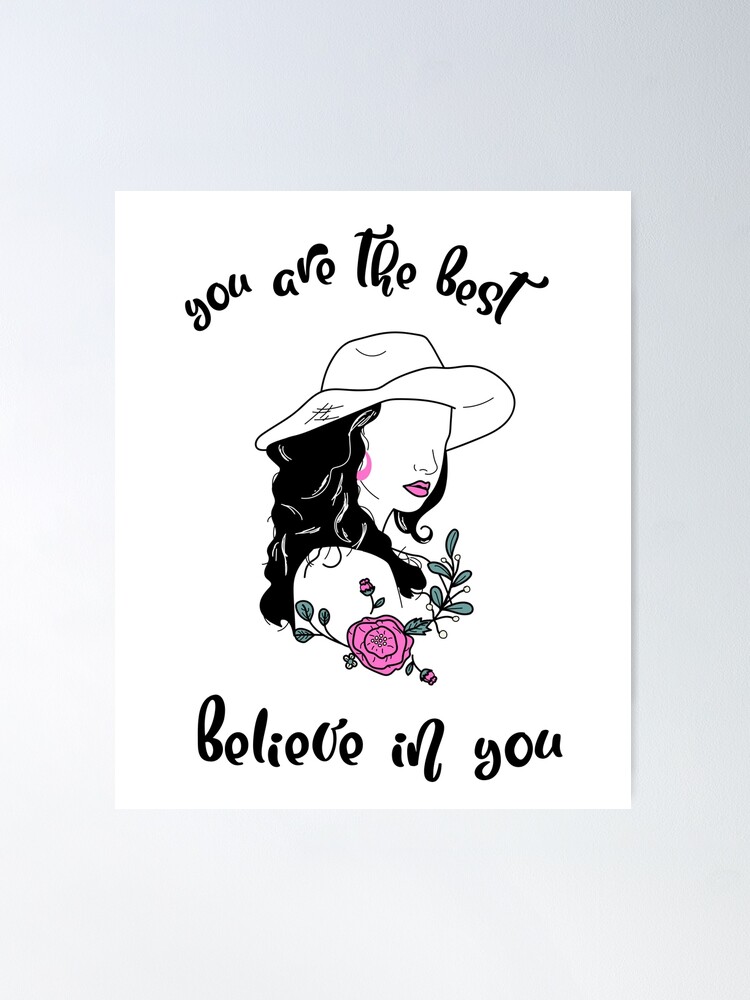 "believe in you motivational inspirational women empowerment for girls ...