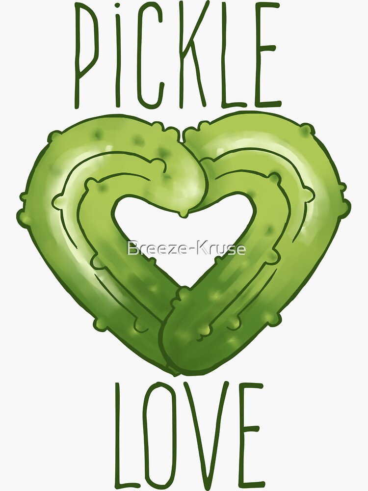 "Pickle Love" Sticker for Sale by Breeze-Kruse | Redbubble