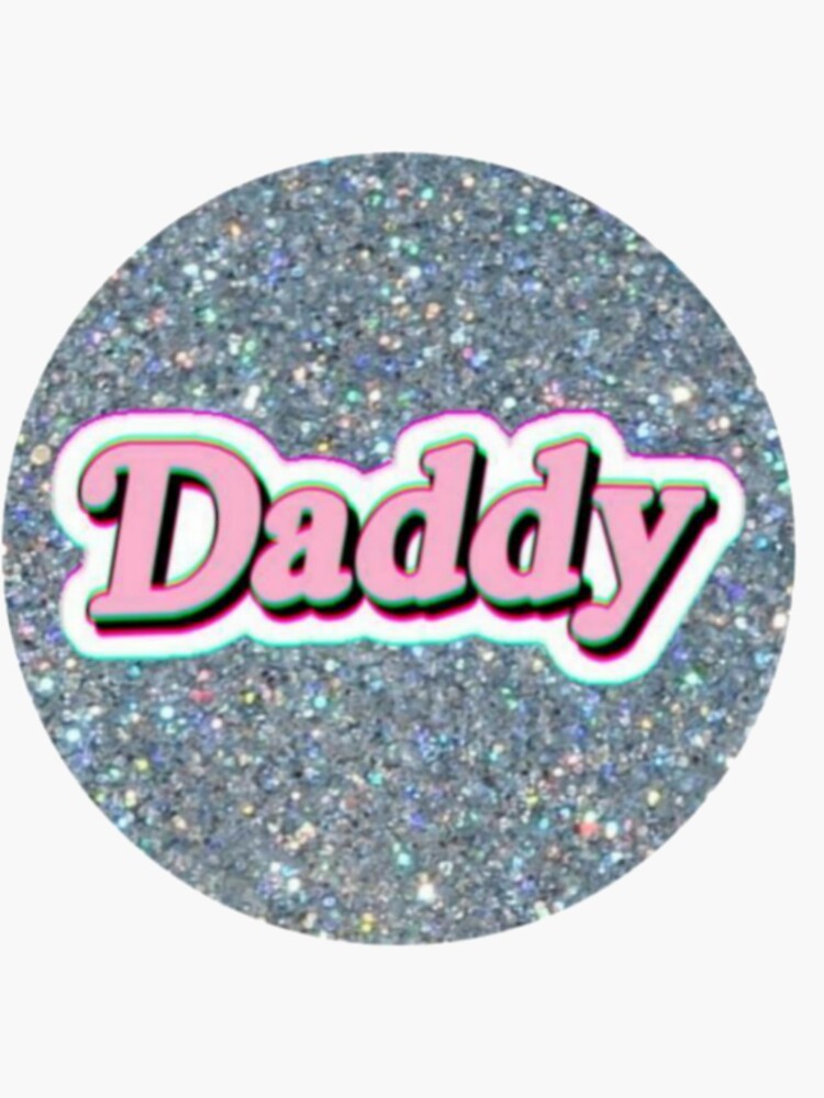 "Daddy glitter aesthetic" Sticker for Sale by Iamstar | Redbubble