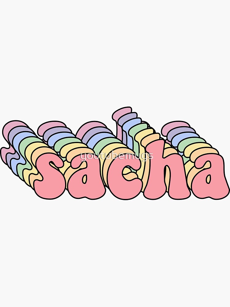 "sacha name sticker" Sticker for Sale by youtubemugs | Redbubble