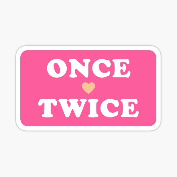"once loves twice 트와이스 sticker" Sticker by yoojunga | Redbubble