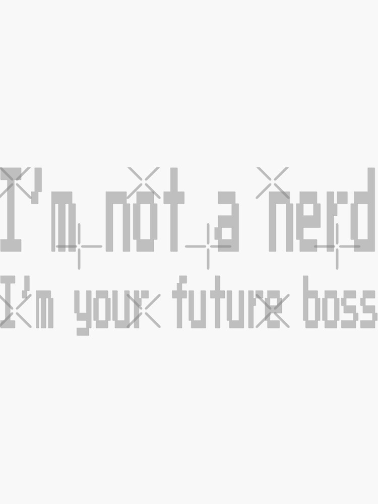 "Future boss nerd" Sticker by krinima | Redbubble
