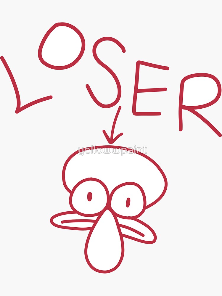 "Squiward Loser" Sticker for Sale by yellowwpaint | Redbubble