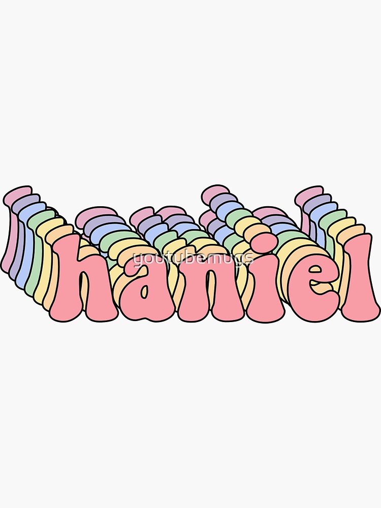 "haniel name sticker" Sticker for Sale by youtubemugs | Redbubble