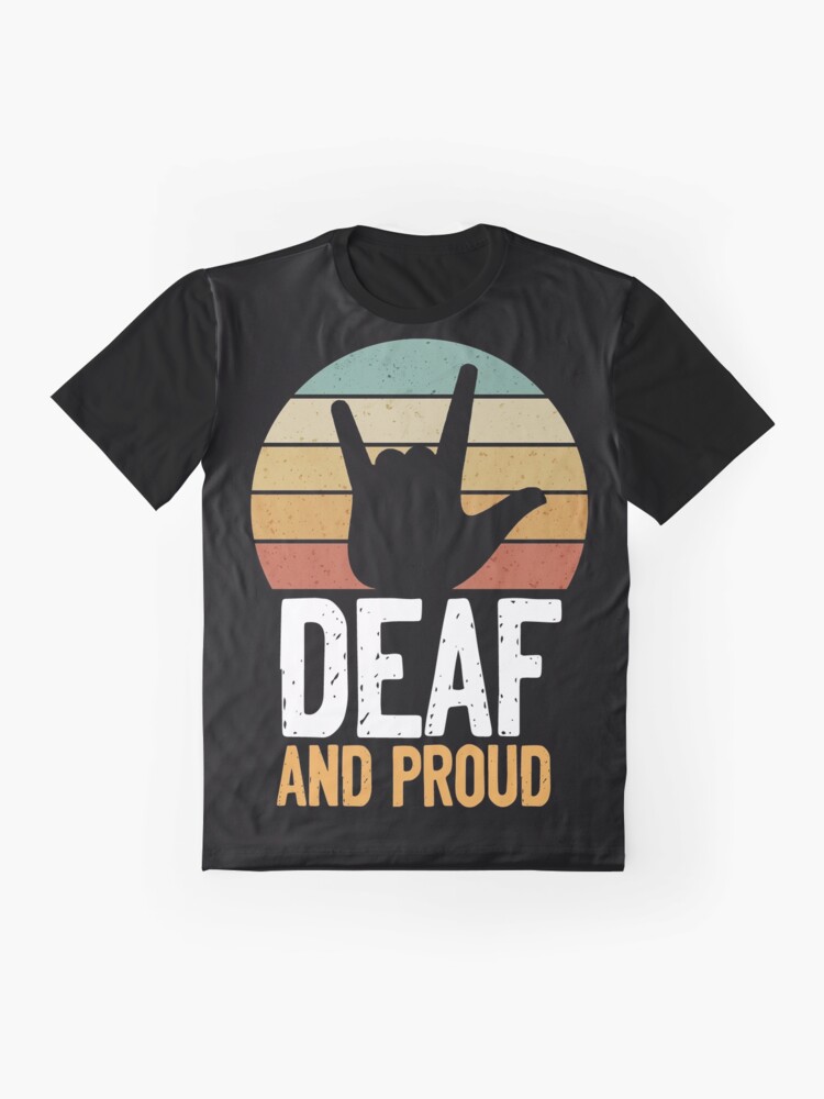"Deaf and Proud" T-shirt by BSLBear | Redbubble