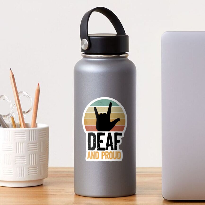 "Deaf and Proud" Sticker for Sale by BSLBear | Redbubble
