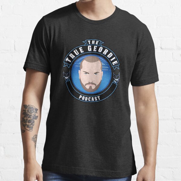"True Geordie True Geordie Messages" T-shirt for Sale by ...